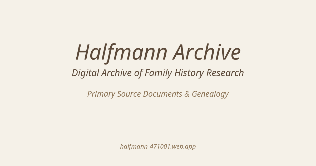 Halfmann Archive | Family History Research